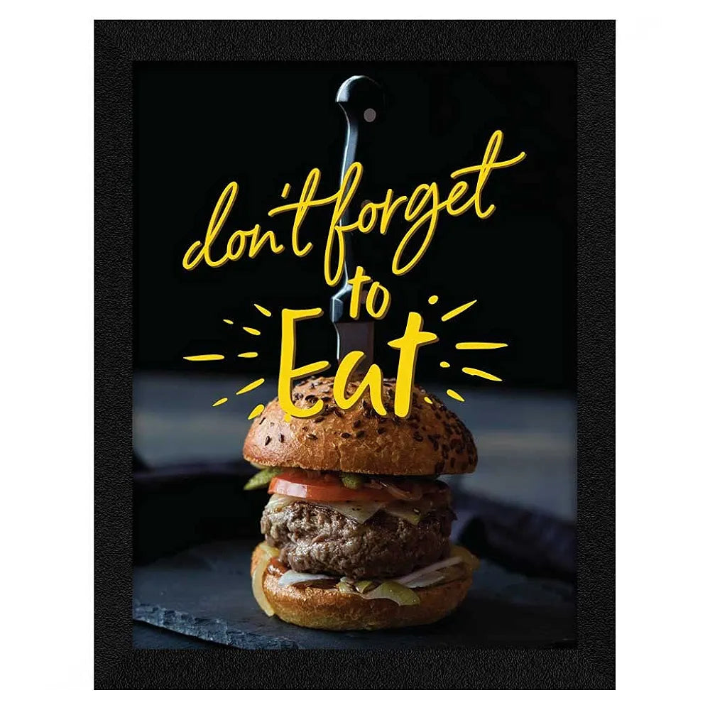 ArtX Paper Don't Forget To Eat Food Quote Wall Frame Art Painting - Swadesi